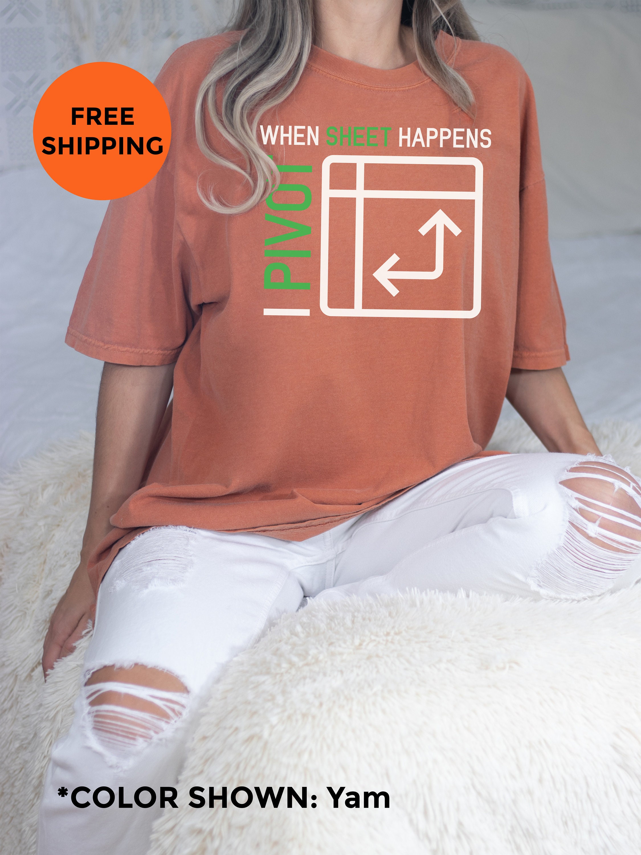 When Sheet Happens I Pivot, Funny Spreadsheet PREMIUM UNISEX Shirt ...