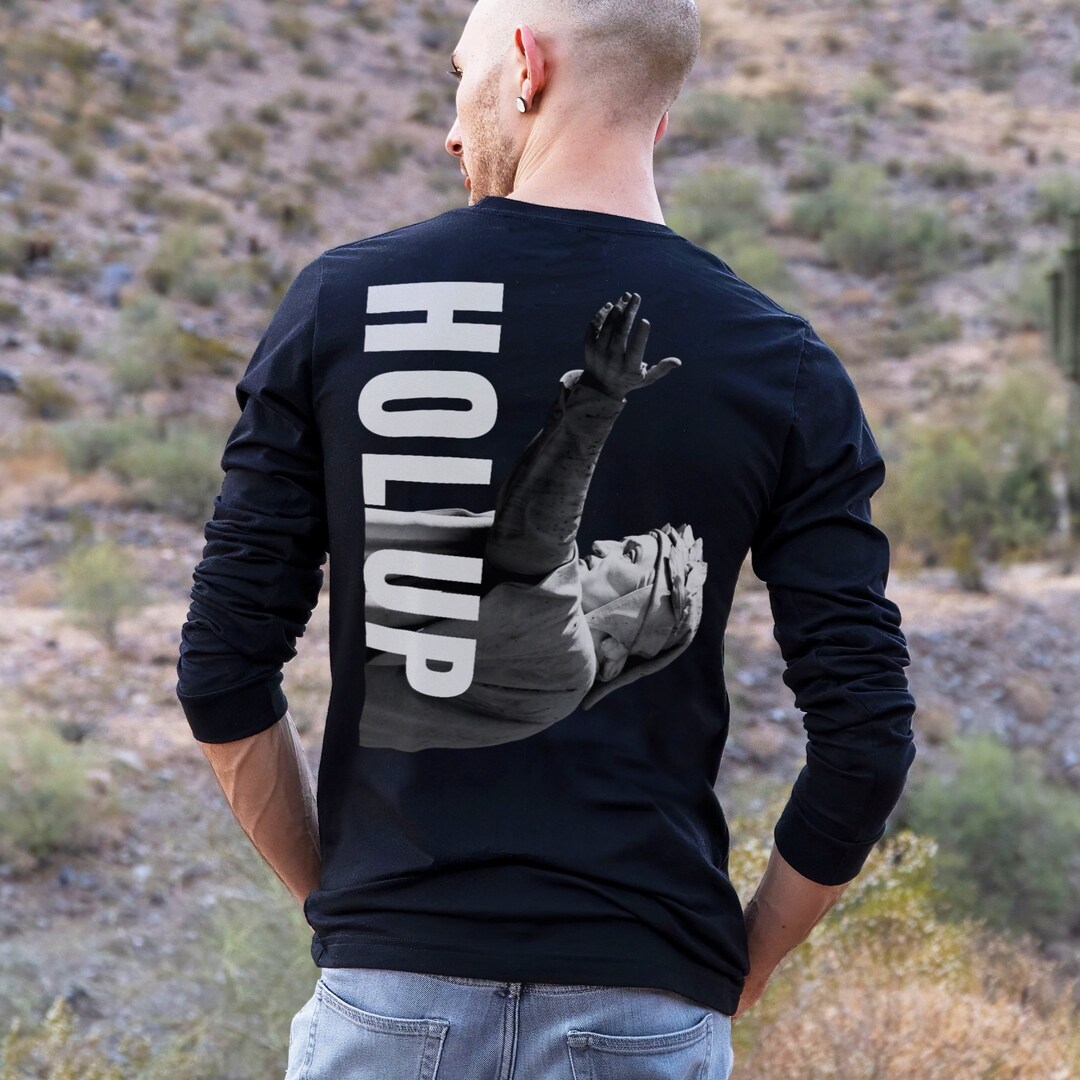 Hol up Tshirt With Renaissance Statue Art Tee Funny Stoic Quote With ...