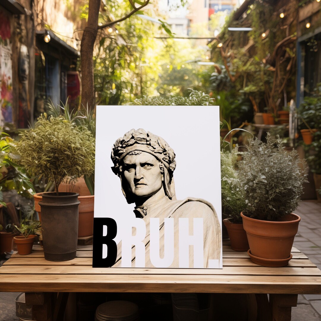 Framed Bruh Print With Old World Statue Poster Funny Teen Brother Gift ...