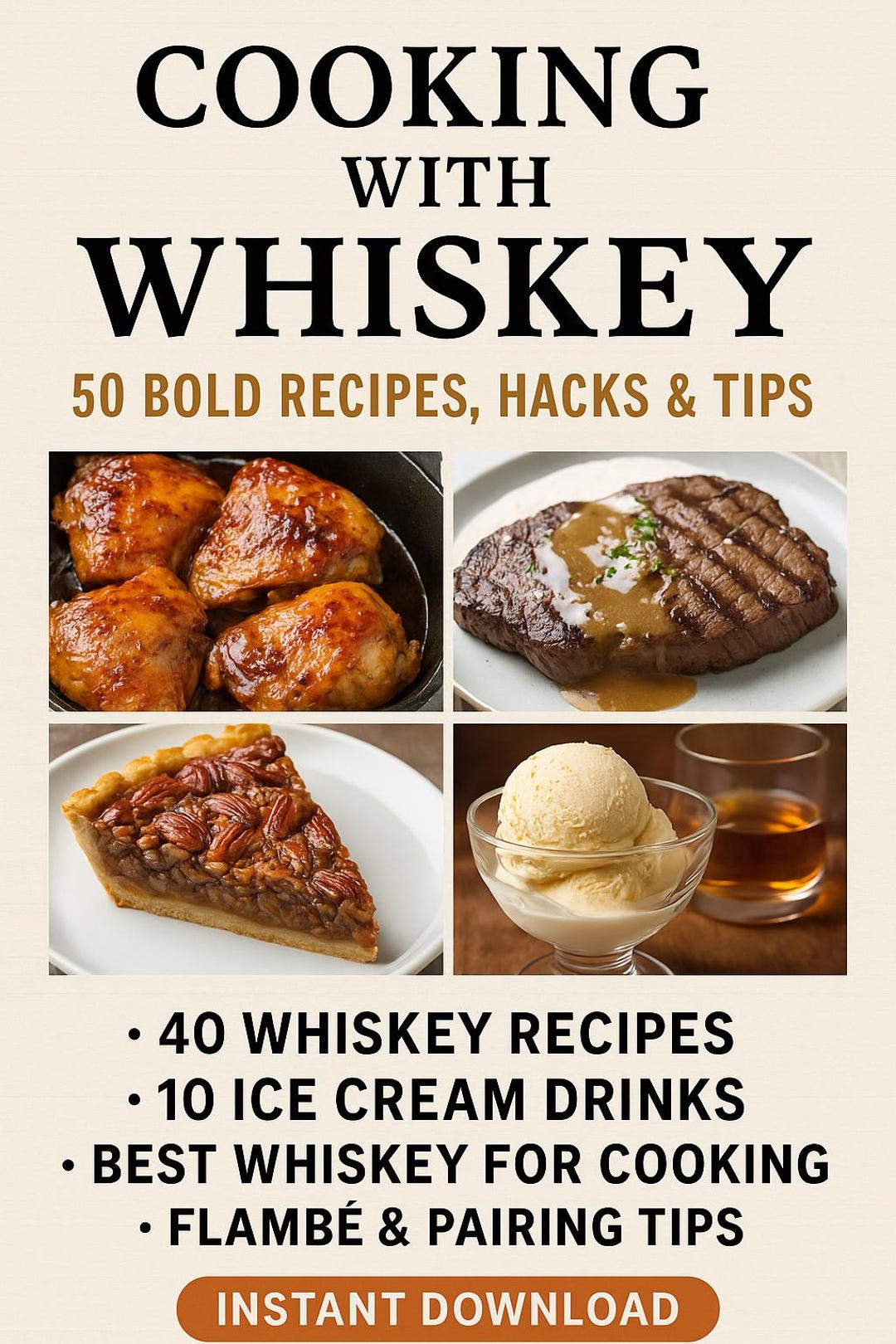 Cooking With Whiskey 60 Bold Recipes, Boozy Desserts & Pro Tips ...