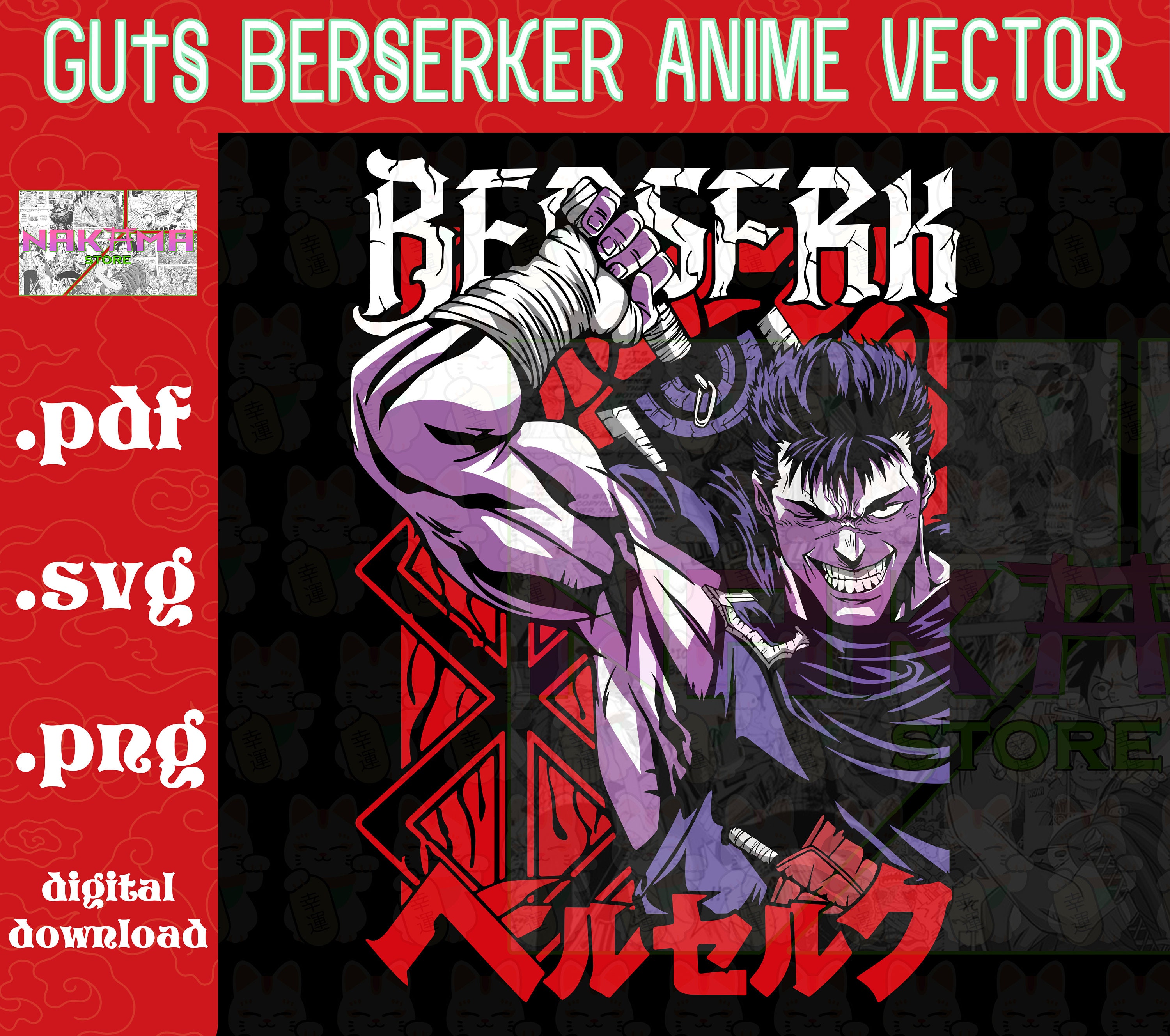 Guts Streetwear Anime Vector CDR/ Berserker Vector Anime/ Guts ...
