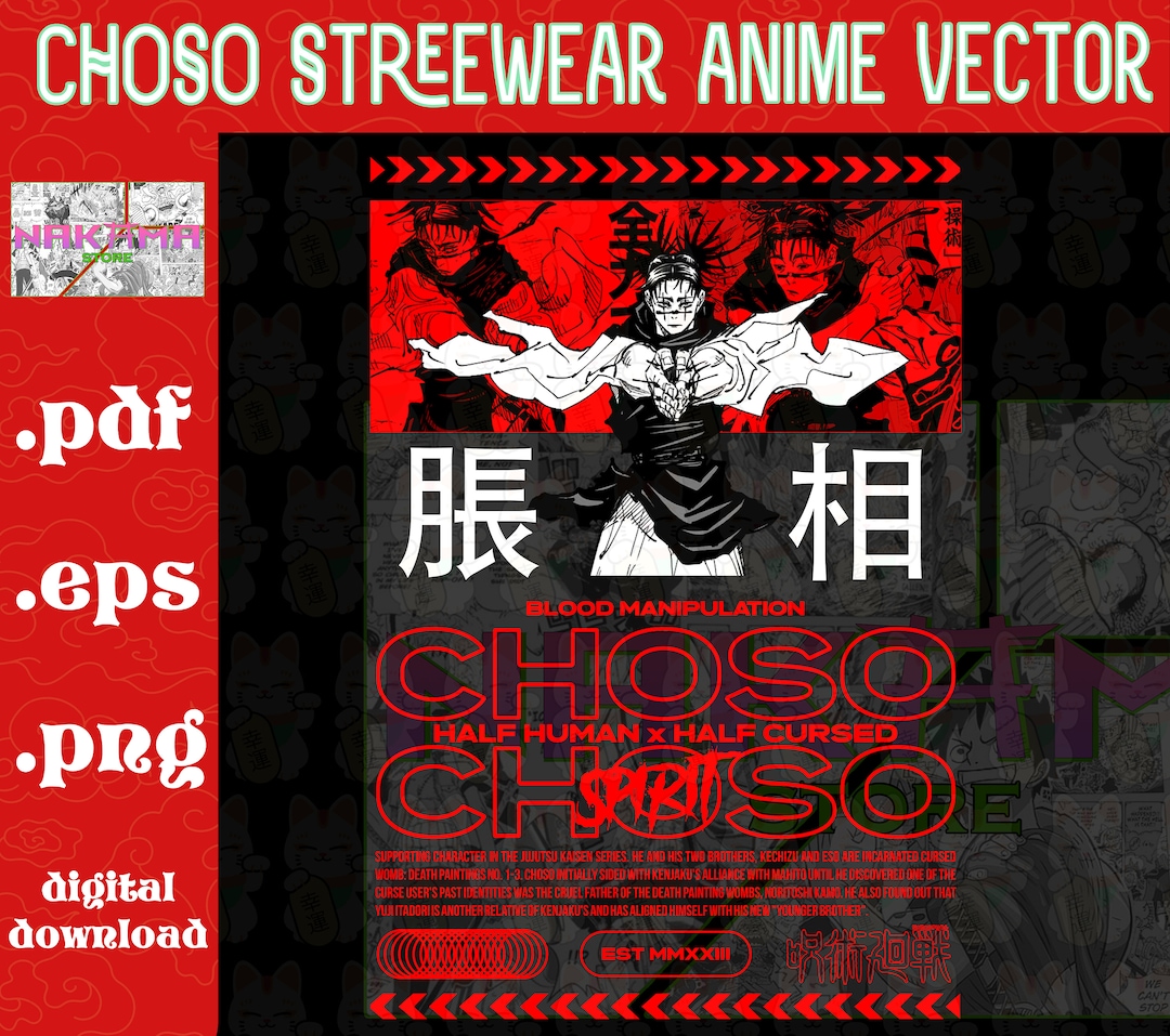 Choso JJK Streewear Design/ Choso Kaisen Vector/ Itadori Svg/ Gojo Svg ...