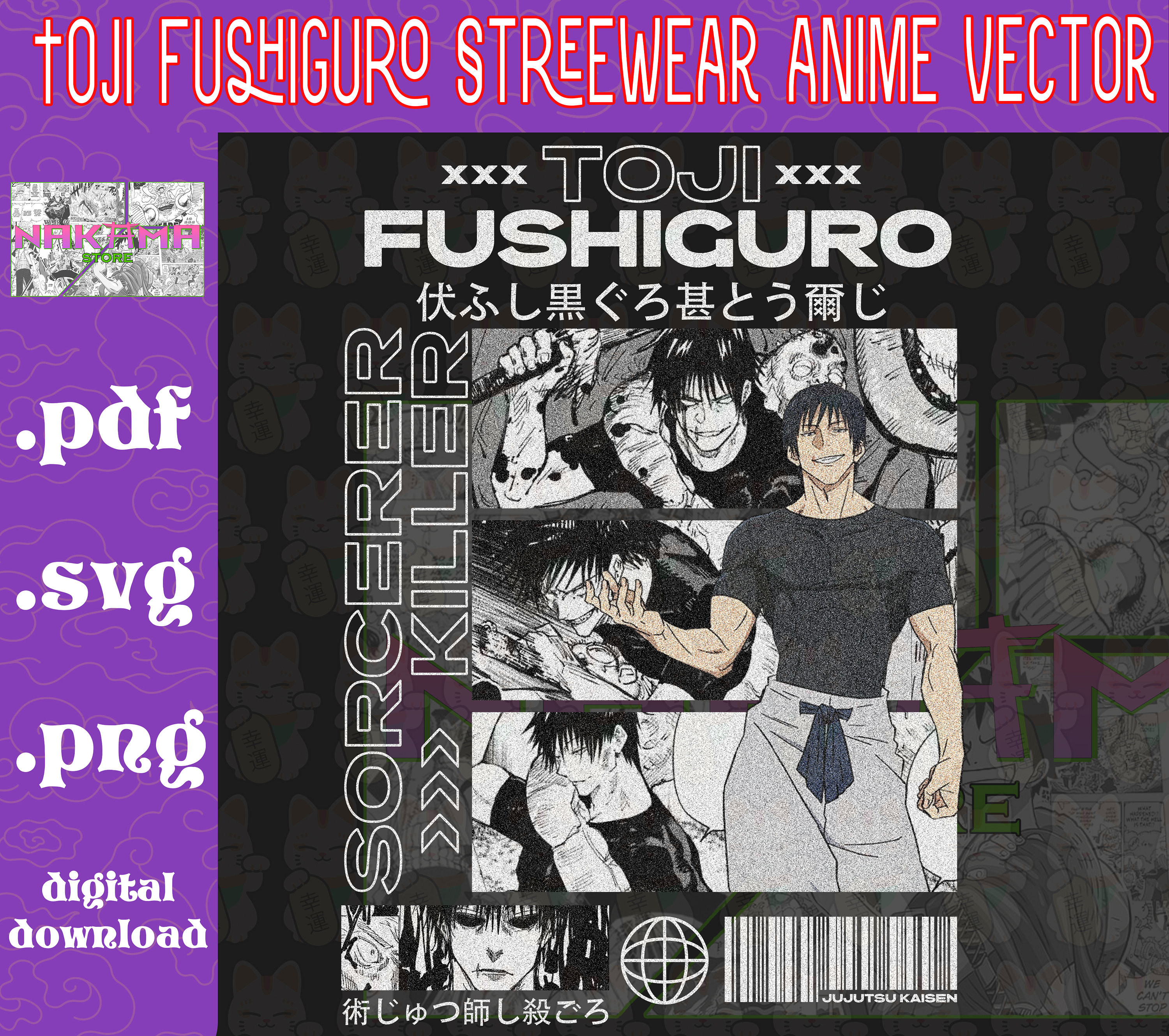 Toji Streetwear JJK Vector/ Sorcerer Killer Svg/ Toji Anime Vector ...