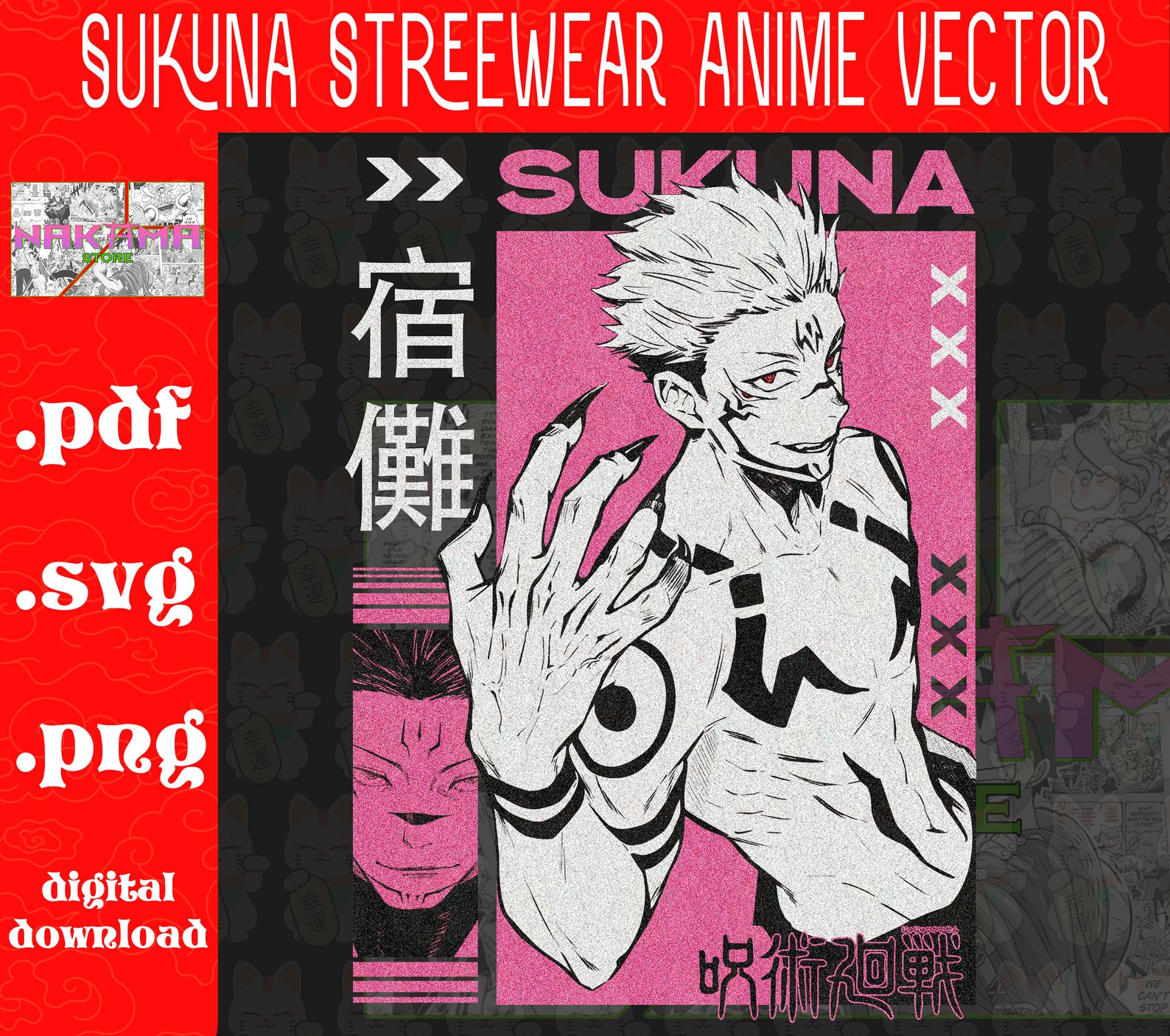 Sukuna Streetwear JJK Vector/ Sukuna Jjk Anime Svg/ God of Demons Svg ...