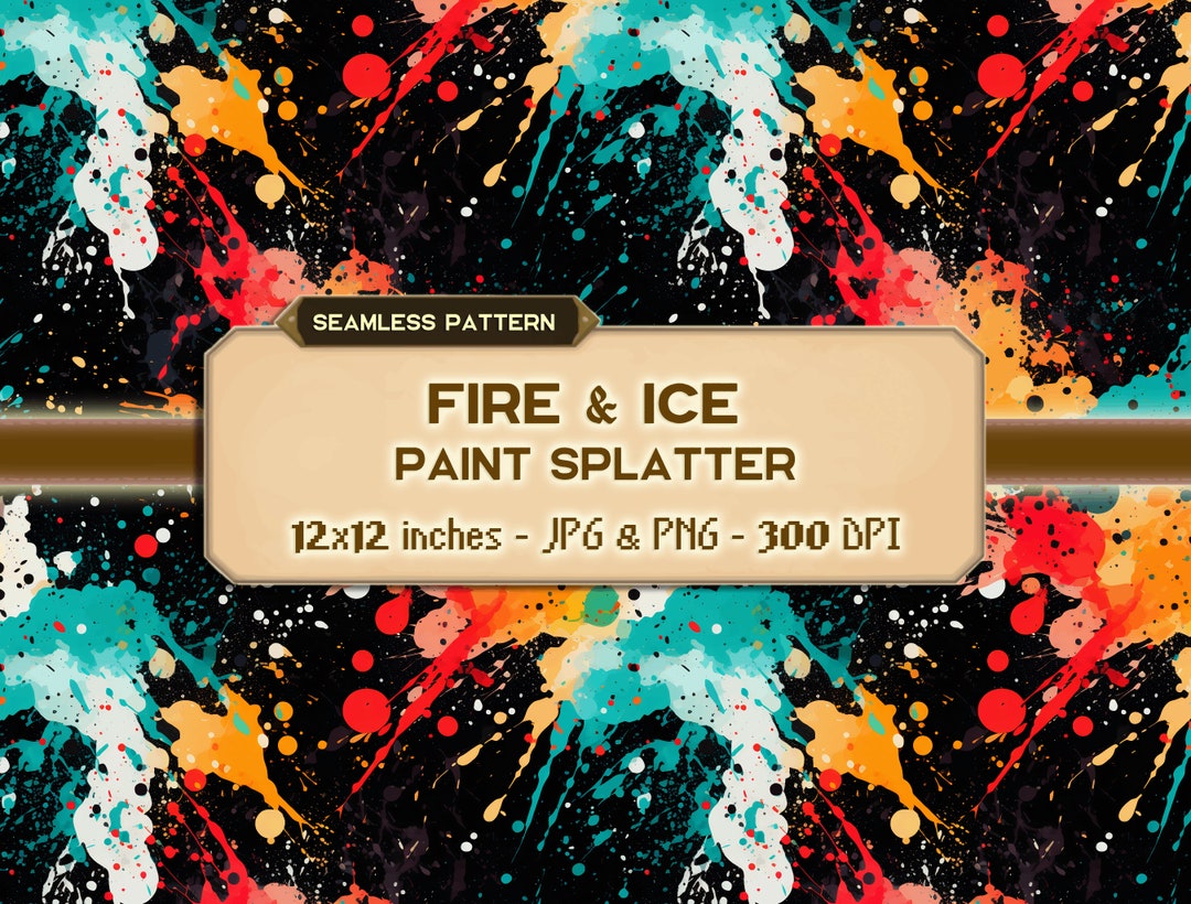 Fire & Ice Paint Splatter Seamless Pattern, Digital Paper, Printable ...