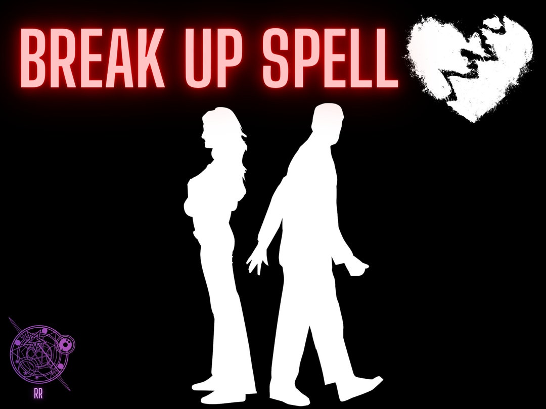 Powerful Breakup Spell Same Day Immediately Separate Couples Make Them