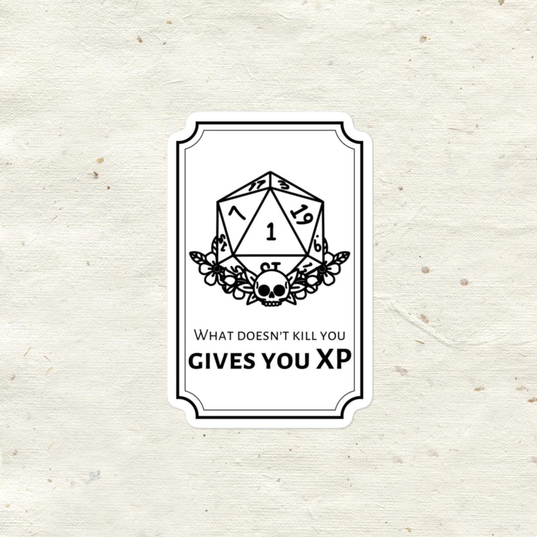 What Doesn’t Kill You Gives You XP Sticker | Dnd Critical Fail Sticker ...