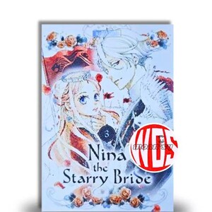 Nina the Starry Bride Manga Vol 1-15 English Full Set Comic Books New ...