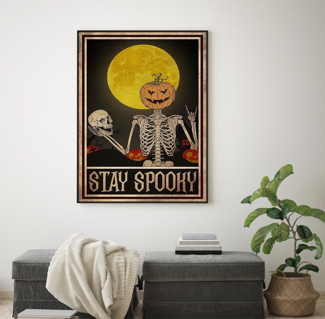 Skeleton Stay Spooky Vintage Poster Funny Skeleton Poster - Etsy