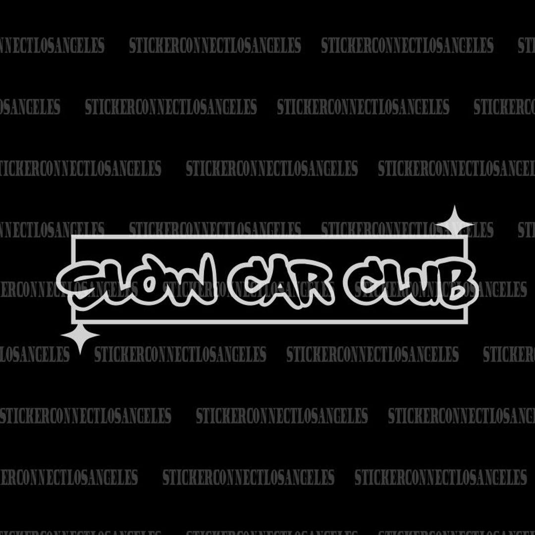 Slow Car Club Decal/banner - Etsy
