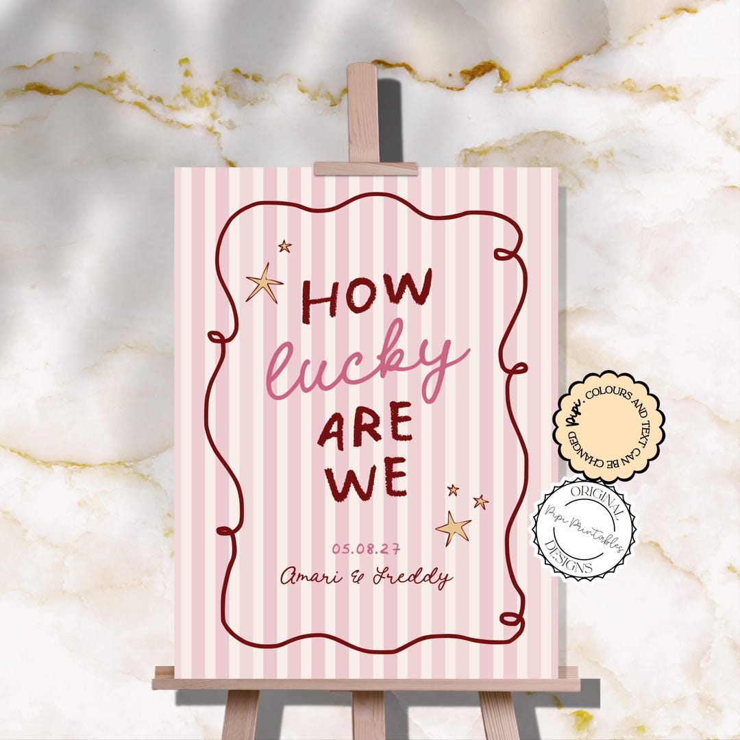 How Lucky Are We Wedding Welcome Sign Template Fun Pink Stripe ...