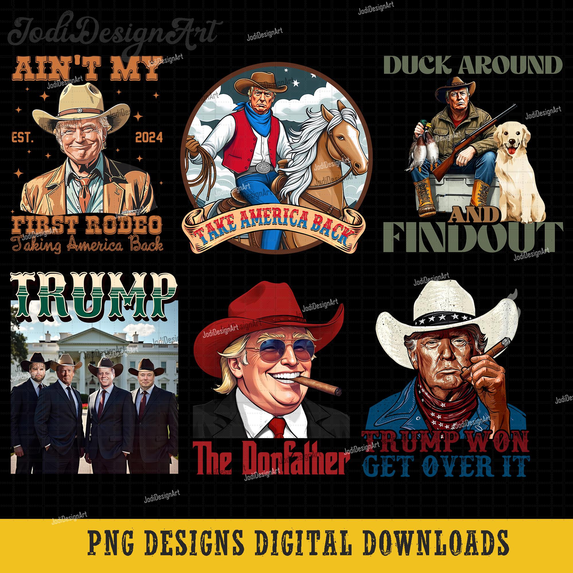 6+ Trump PNG Bundle, Cowboy Trump, Donald Trump Won Get Over It, Daddy ...