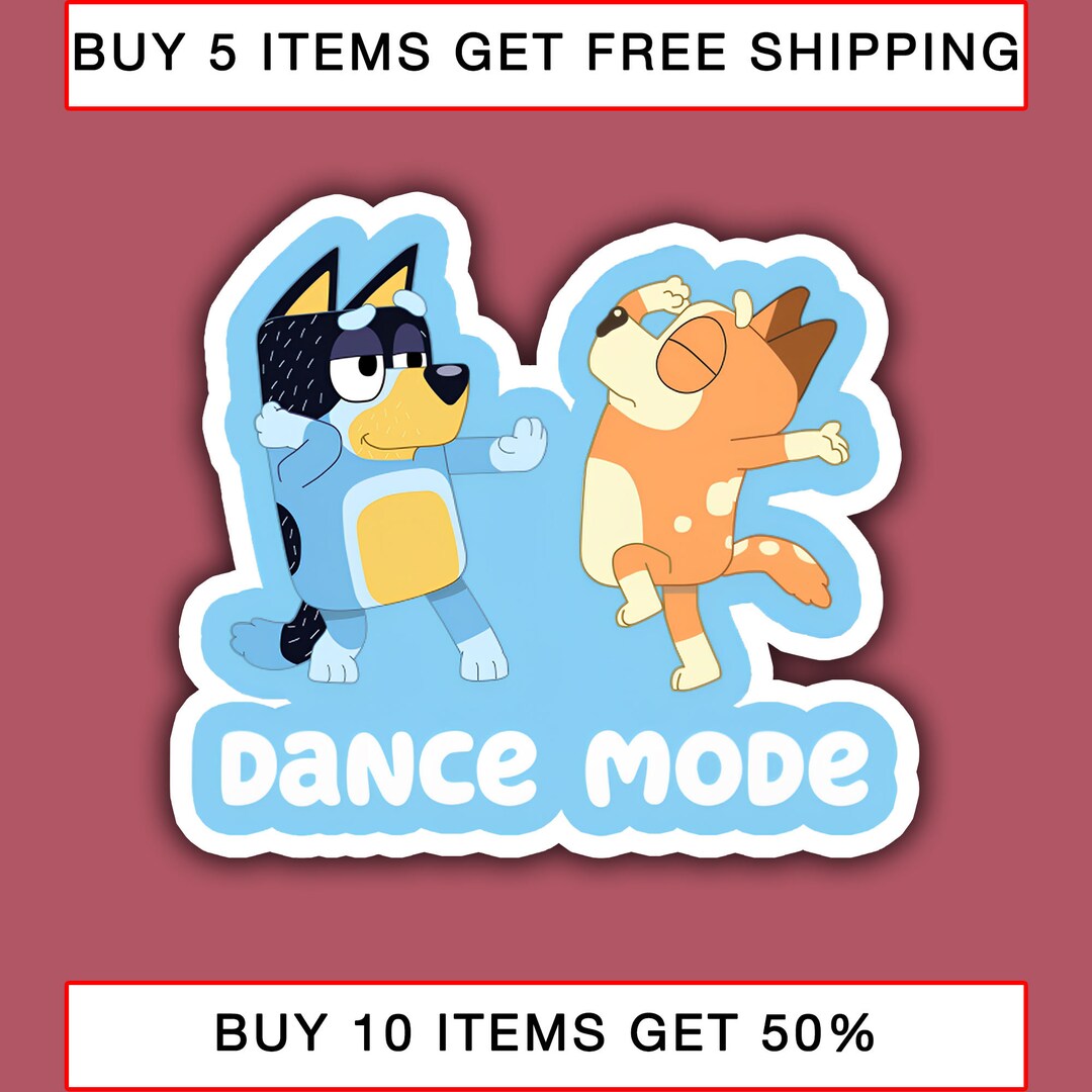 Bluey Dance Mode Stickers Bluey Family Stickers Laptop - Etsy