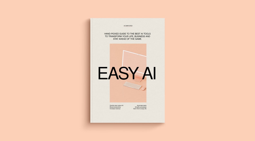 EASY AI: Hand-picked Guide to the Best AI Tools to Transform Your Life ...