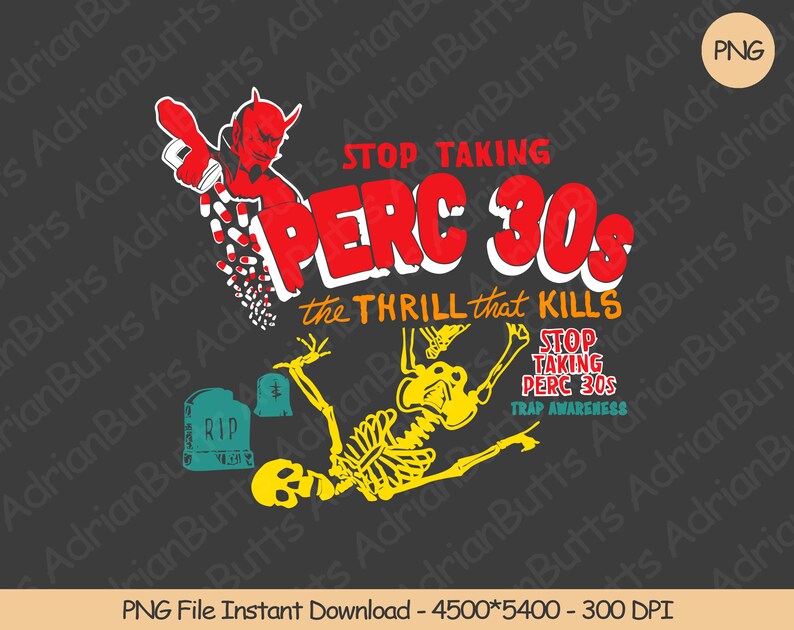 Stop Taking Perc 30spng Digital Design Download Sublimation PNG Funny ...