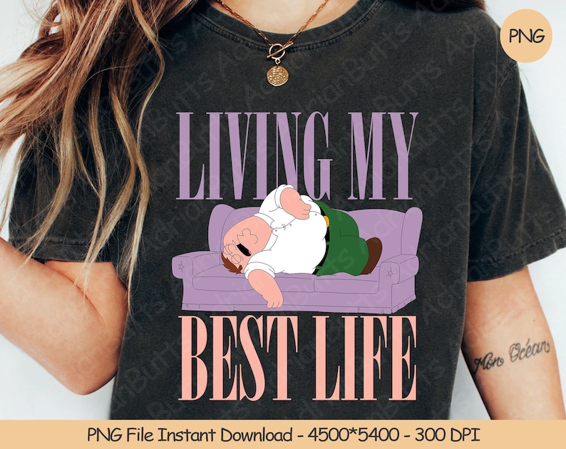 Living My Best Life PNG Digital Design Download Sublimation PNG Funny ...