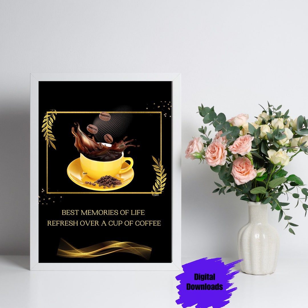 Best Memories of Life Refresh Over a Cup of Coffee - Etsy