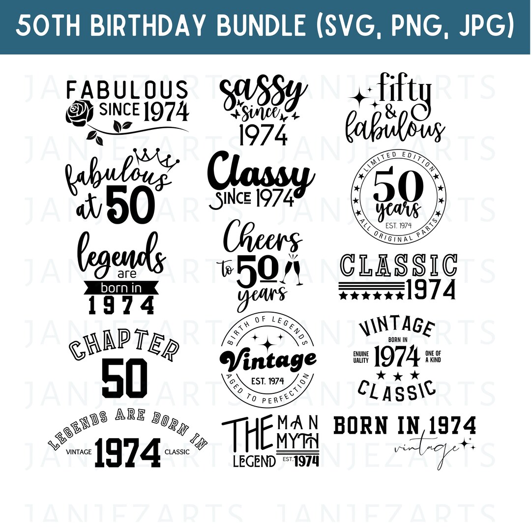 50th 1974 Birthday SVG PNG Bundle PNG 50th Birthday Gift Women 50th ...