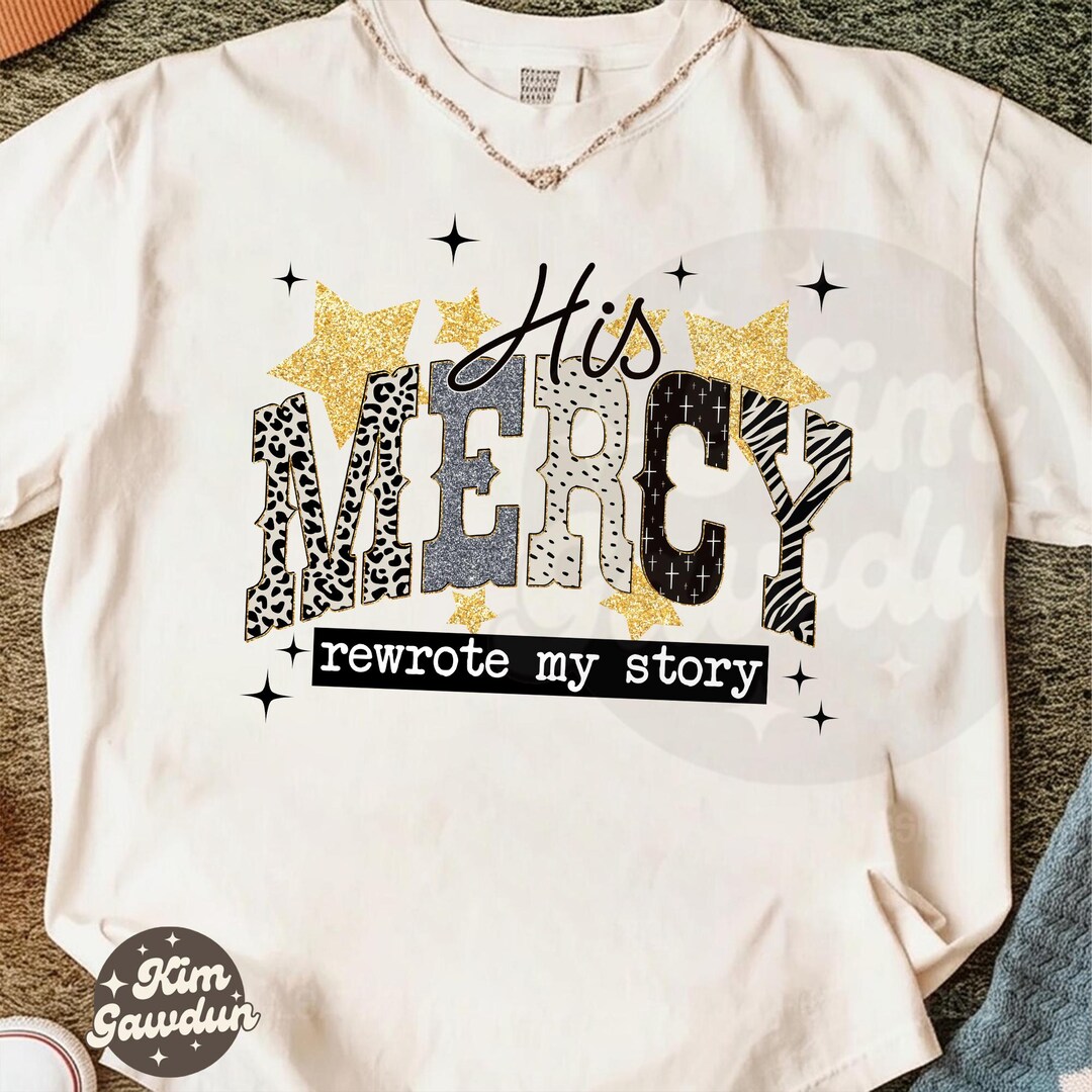 His Mercy Rewrote My Story Png, Christian Women Png, Preppy Everyday ...