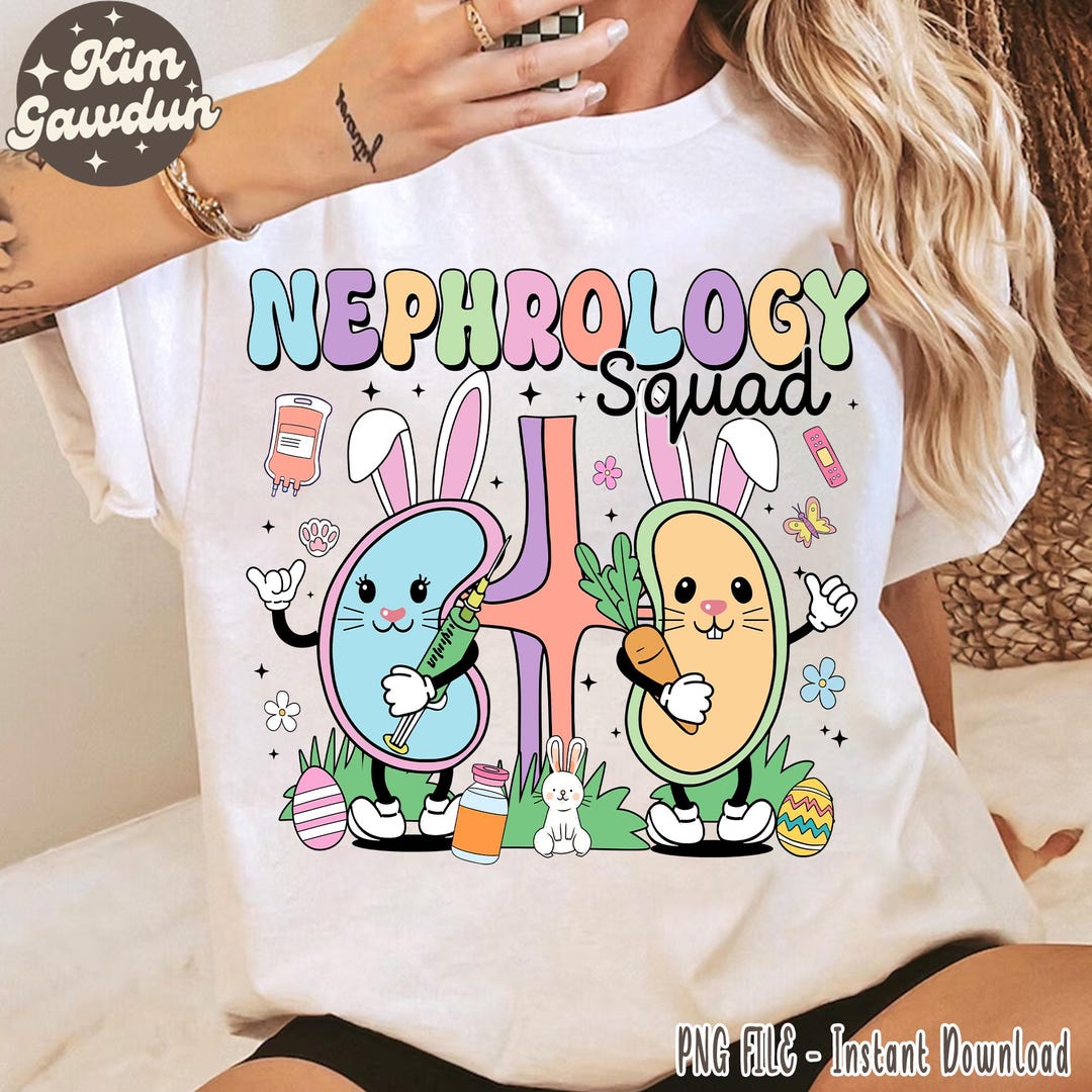 Nephrology Squad Easter Png, Are You Kidney Me Nephrology Png, Dialysis ...