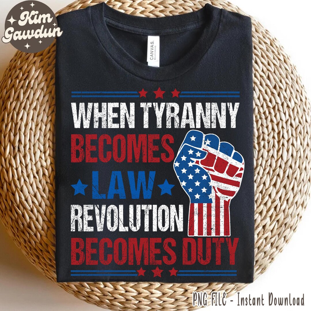 When Tyranny Becomes Law Png, Thomas Jefferson Quote Png, Rebellion ...