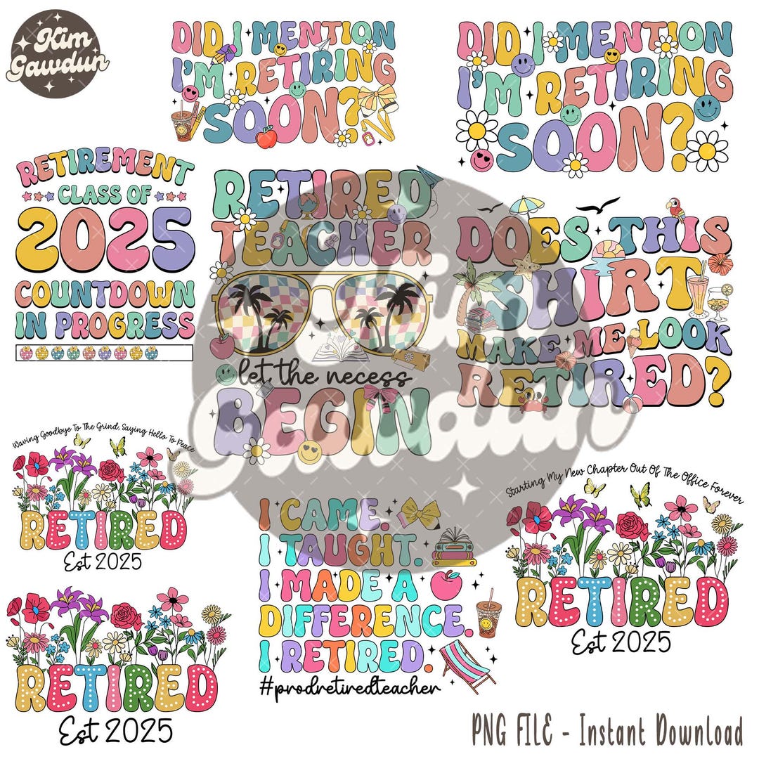 10+ Retirement PNG Bundle, 2025 Retirement Png, New Retired Shirt ...