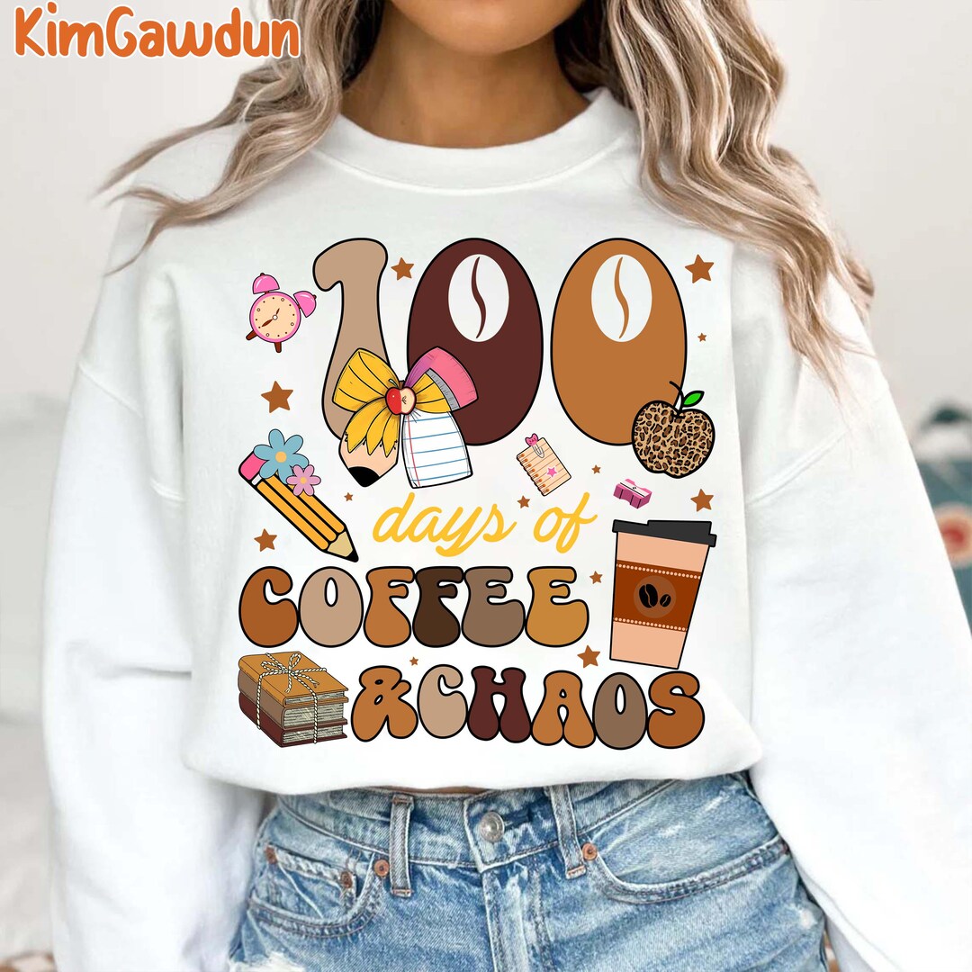100 Days of Coffee and Chaos PNH, 100 Days Student Png, 100th Day of ...