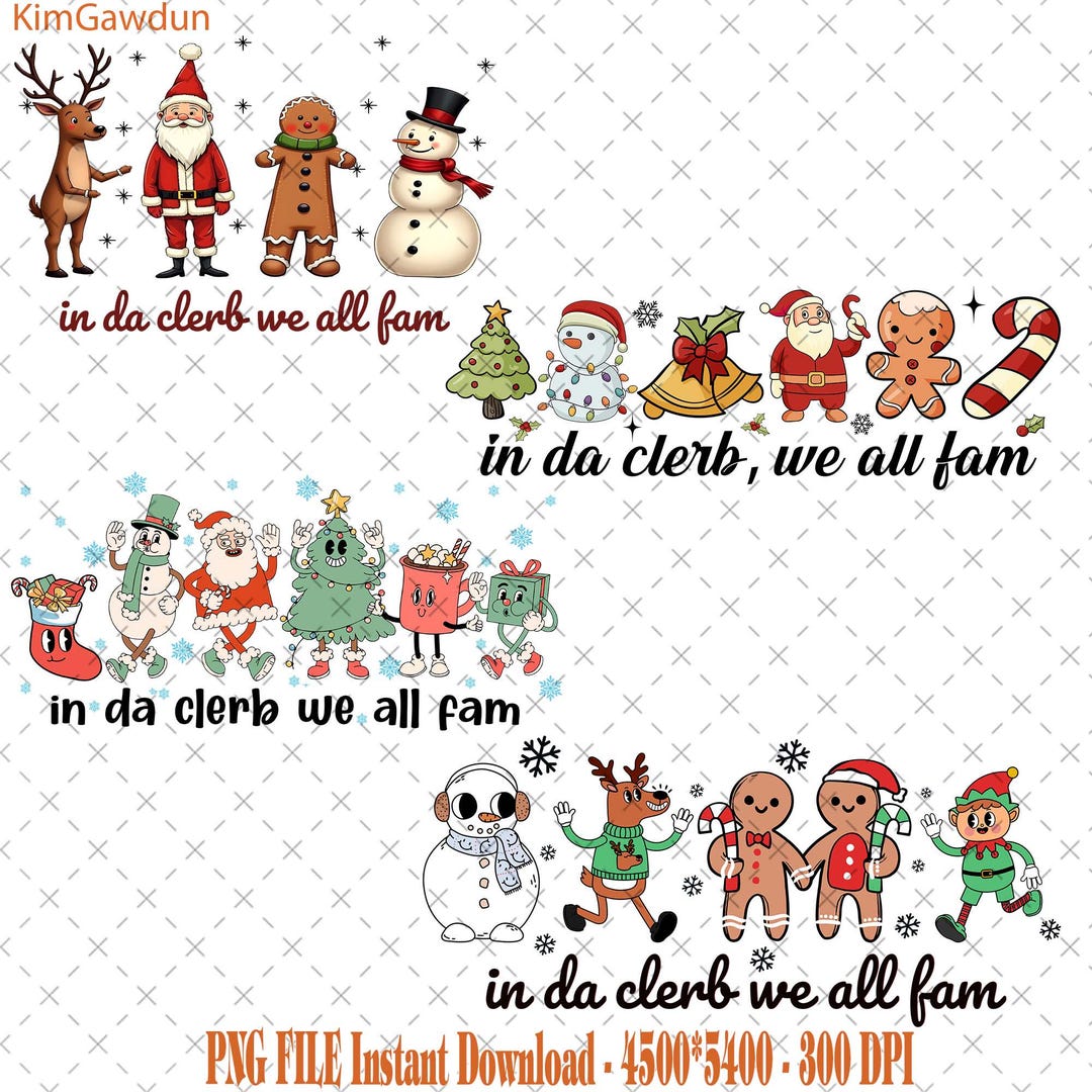 In Da Clerb We All Fam Christmas PNG, Black and White Font, Christmas ...