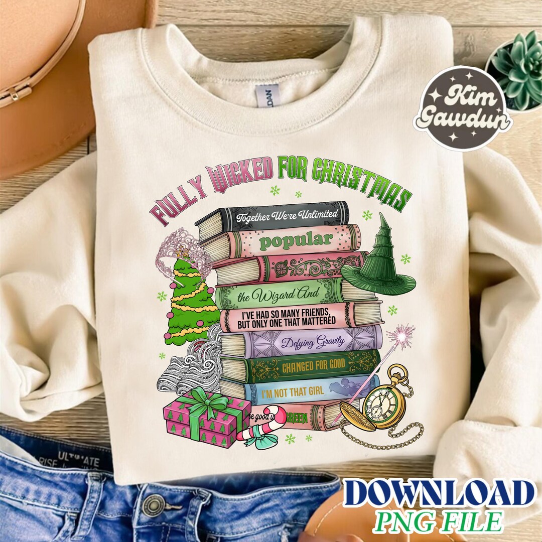 All Wicked for Christmas PNG, Glinda Elphaba Musical Sublimation ...