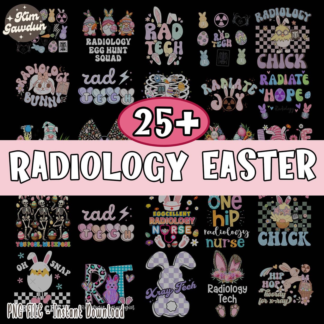 25 Easter Day Radiology Tech Png Bundle, Rad Tech Easterday, Easter Png ...