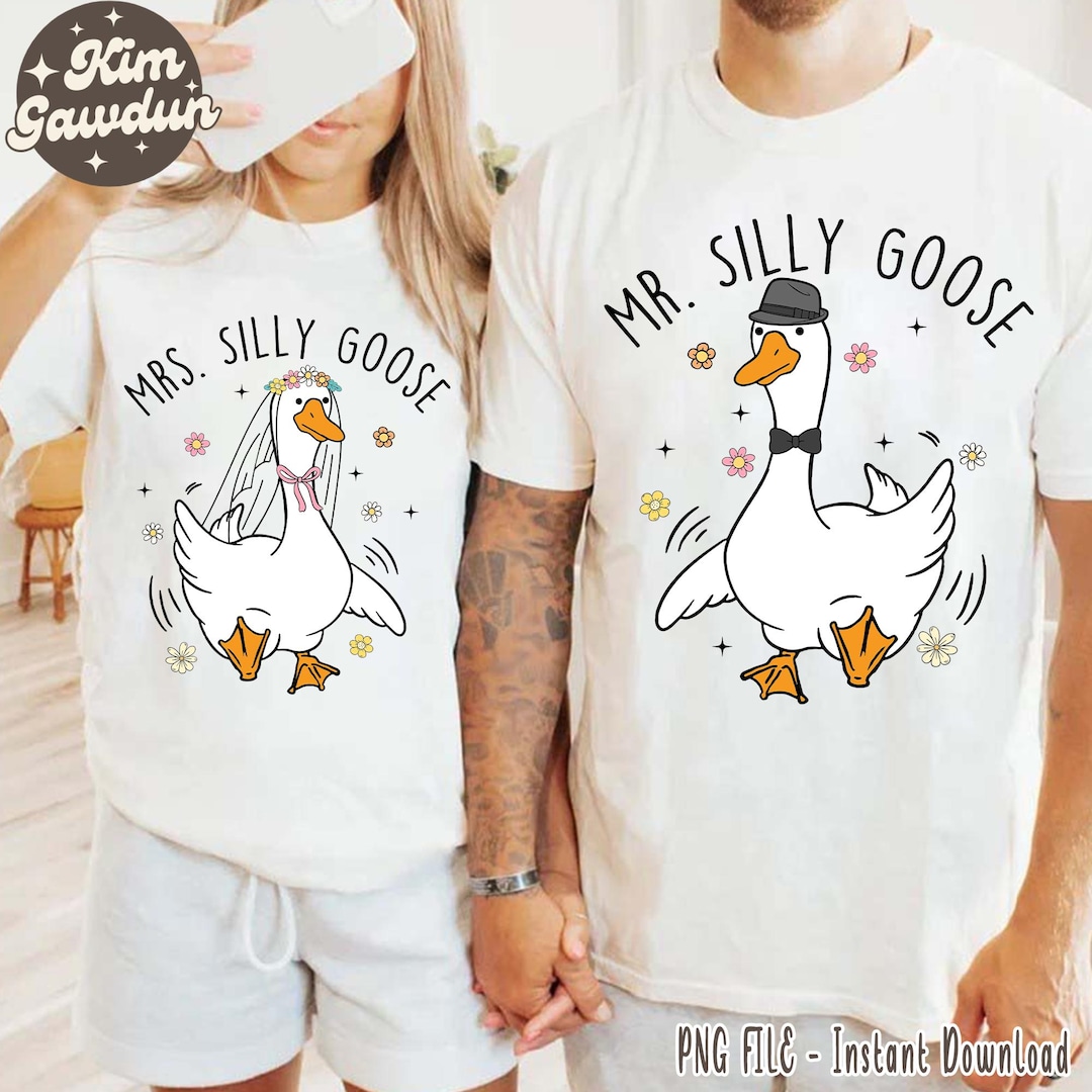 Mr. Silly Goose and Mrs. Silly Goose Png, Bride to Be Funny Goose Lover ...