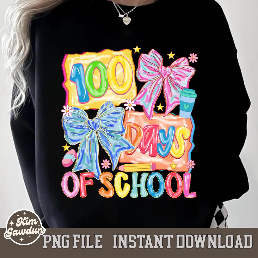 100 Days of School Coquette Png, 100 Days of School PNG, Teacher 100 ...