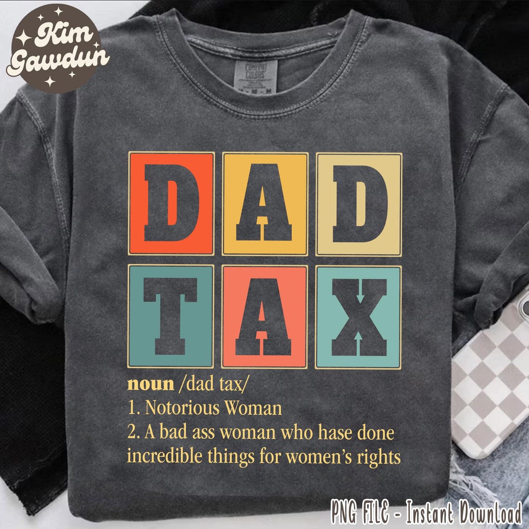 Dad Tax Making Sure It's Not Poison PNG Bundle, Humor Quotes PNG ...