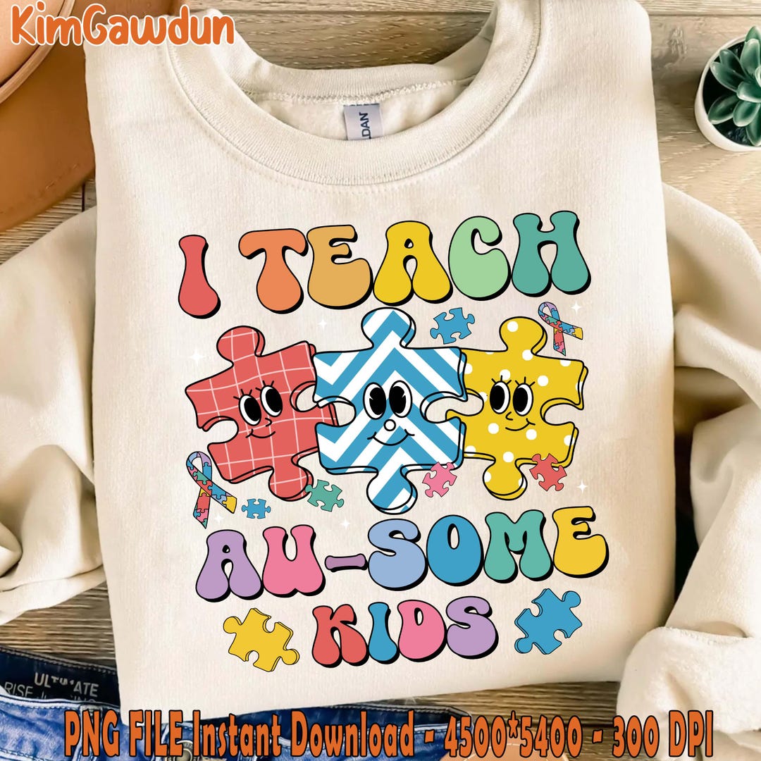 I Teach Au-some Kids PNG, Autism Awareness PNG, Teacher Autism Png ...