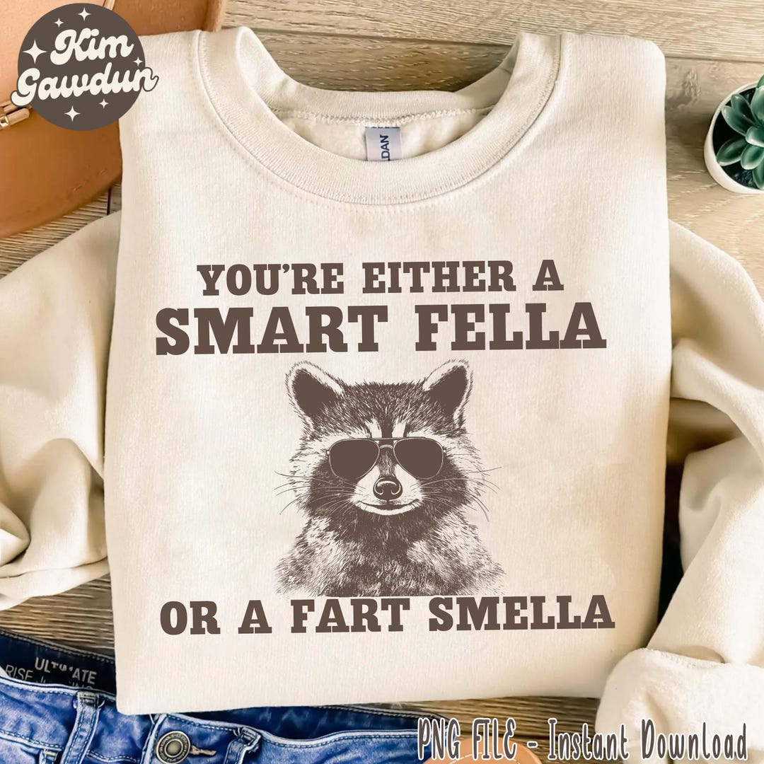 You Are Either A Smart Fella or A Fart Smella PNG, Retro Cartoon ...