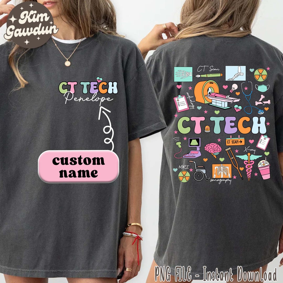 Personalized CT Tech Png, Custom CT Technologist Png, CT Tech Gift ...