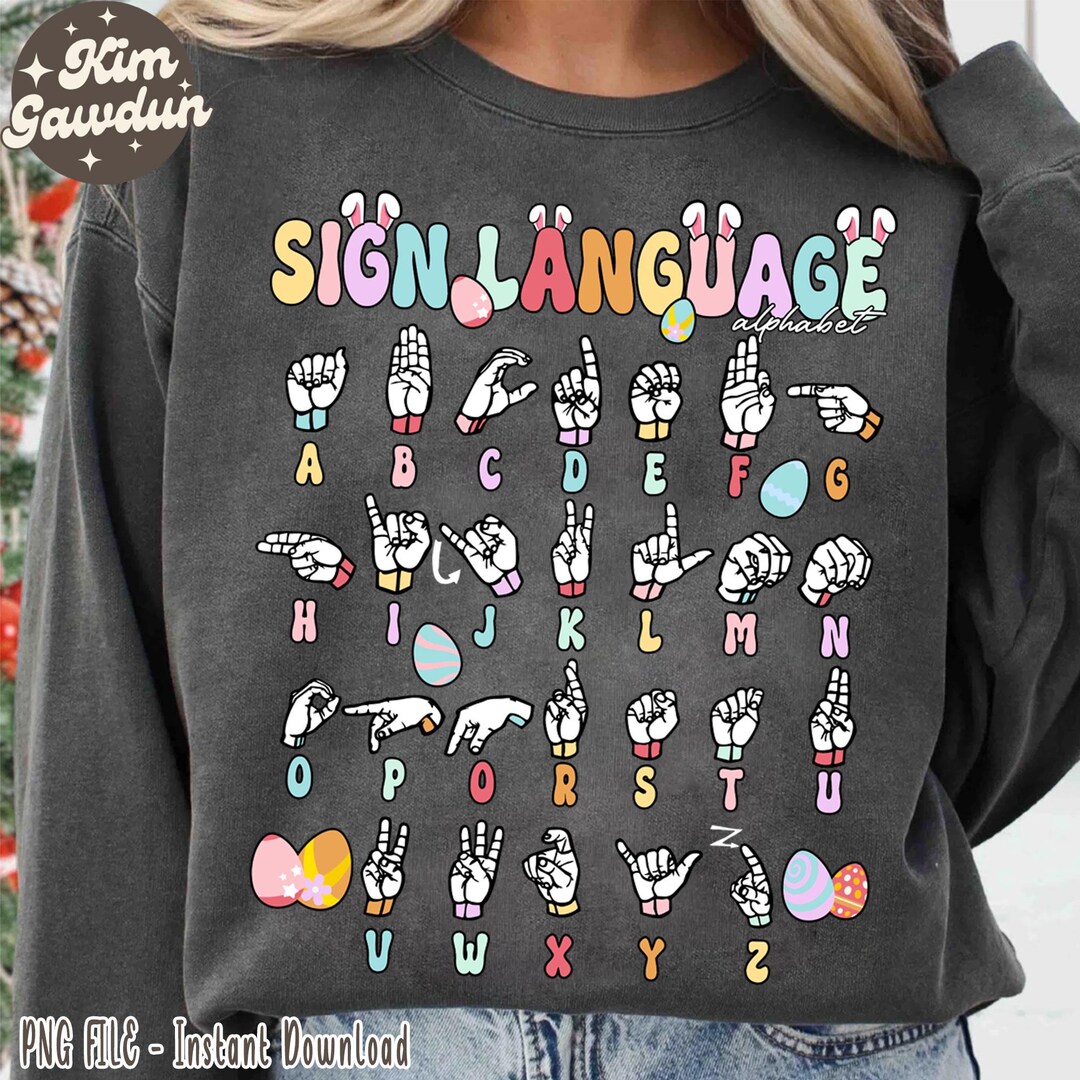 Easter Sign Language Png, Sign Language Alphabet Png, Easter Teacher ...