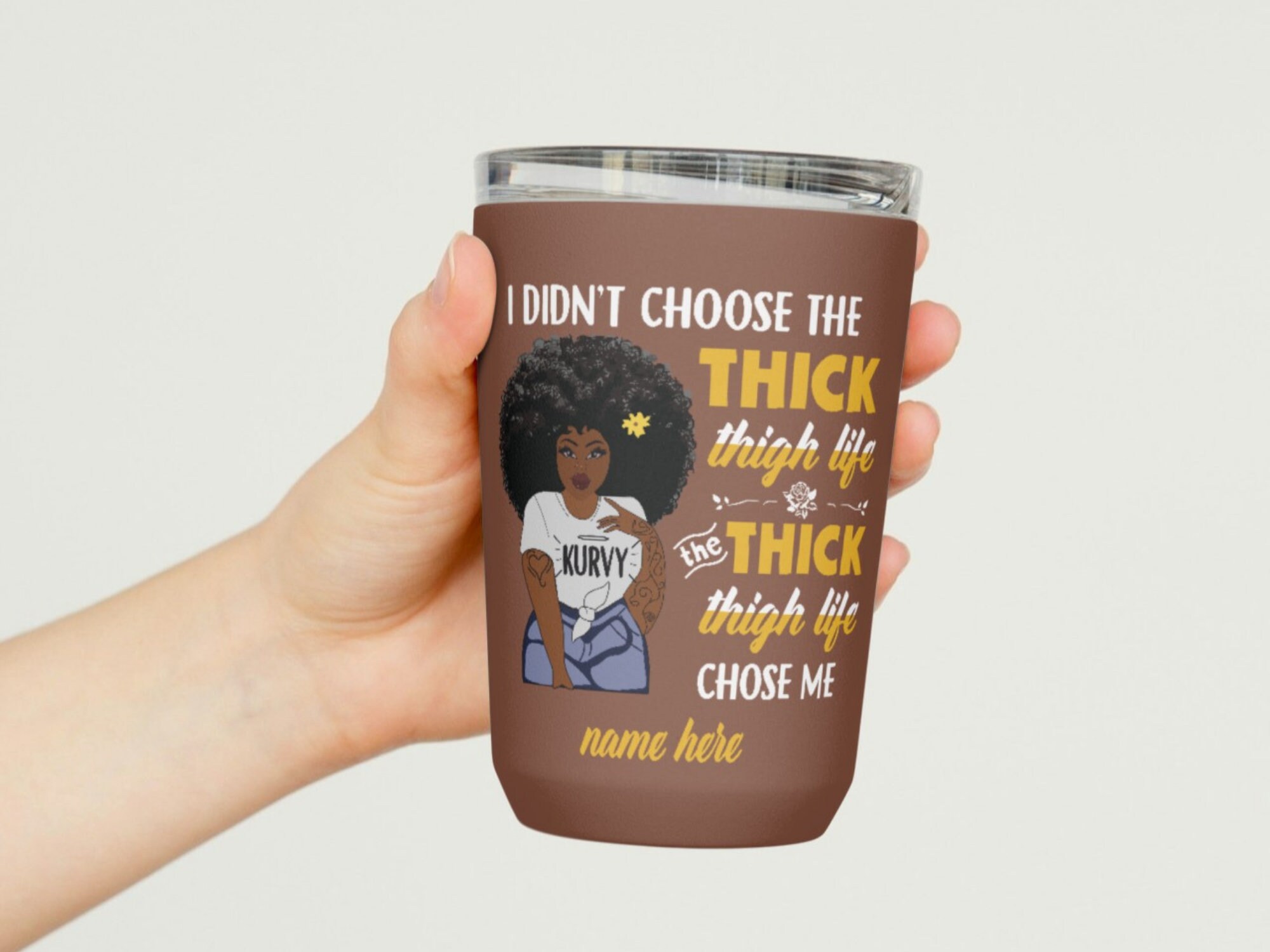 I Didnt Choose The Thick Thigh Life Thick Thigh Life Choose Me Girl Shirts Vinyl Printing Svg