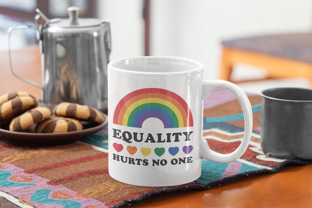 Equality Hurts No One: Pride Month Mug LGBTQ Gift, Inclusivity, Love ...