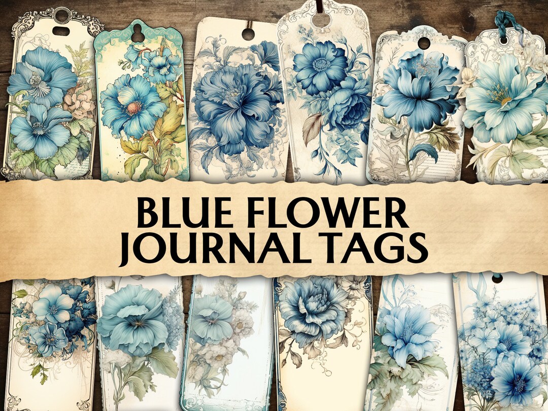 Junk Journal Blue Flower Tags, Antique Tags, Flower Shabby Journaling ...