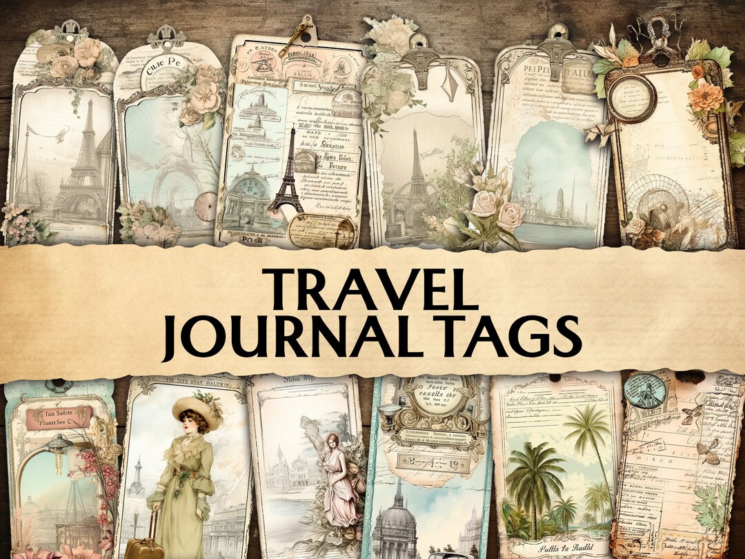 Junk Journal Travel Tags, Antique Tags, Traveling Journaling Tags ...