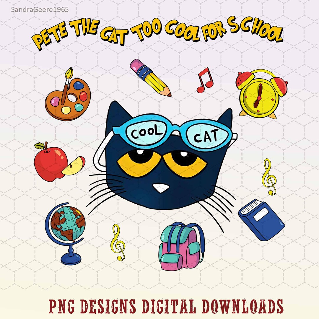 Pete the Cat Too Cool for School Png, the Pete Cat Png, Children Book ...