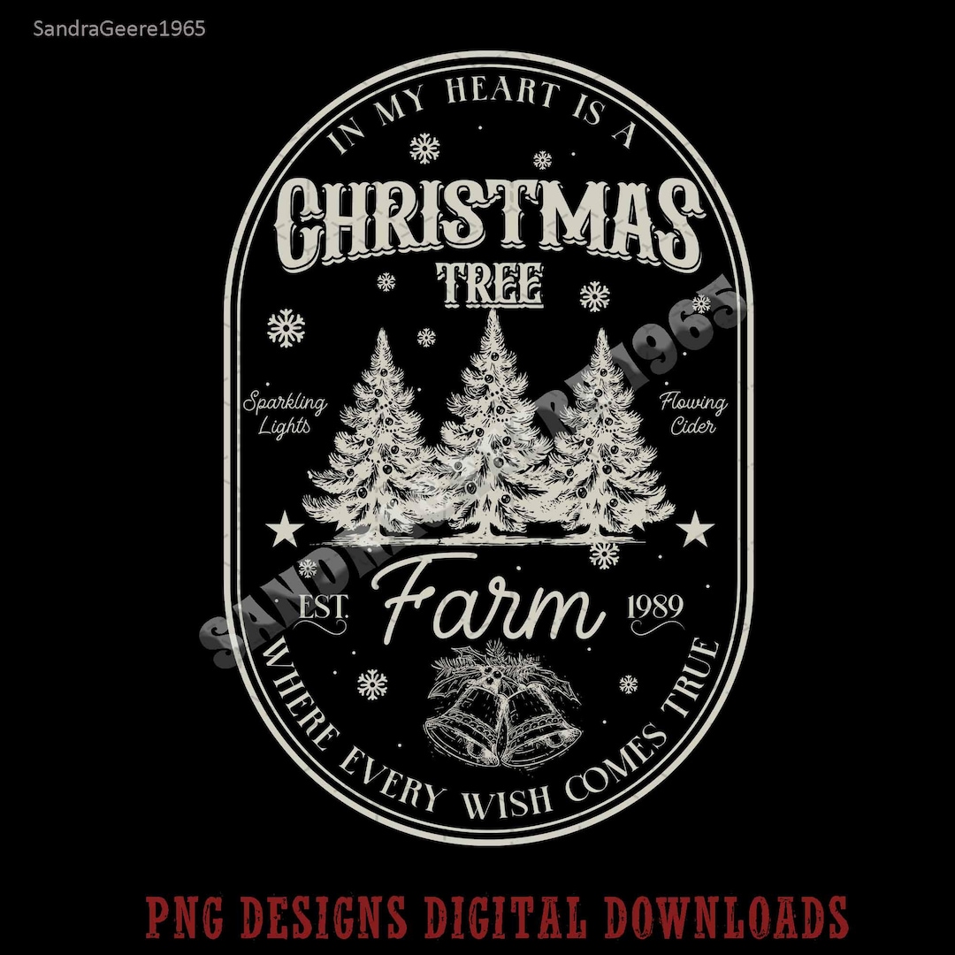 In My Heart is A Christmas Tree Farm Png, Cozy Christmas Png, Holiday ...