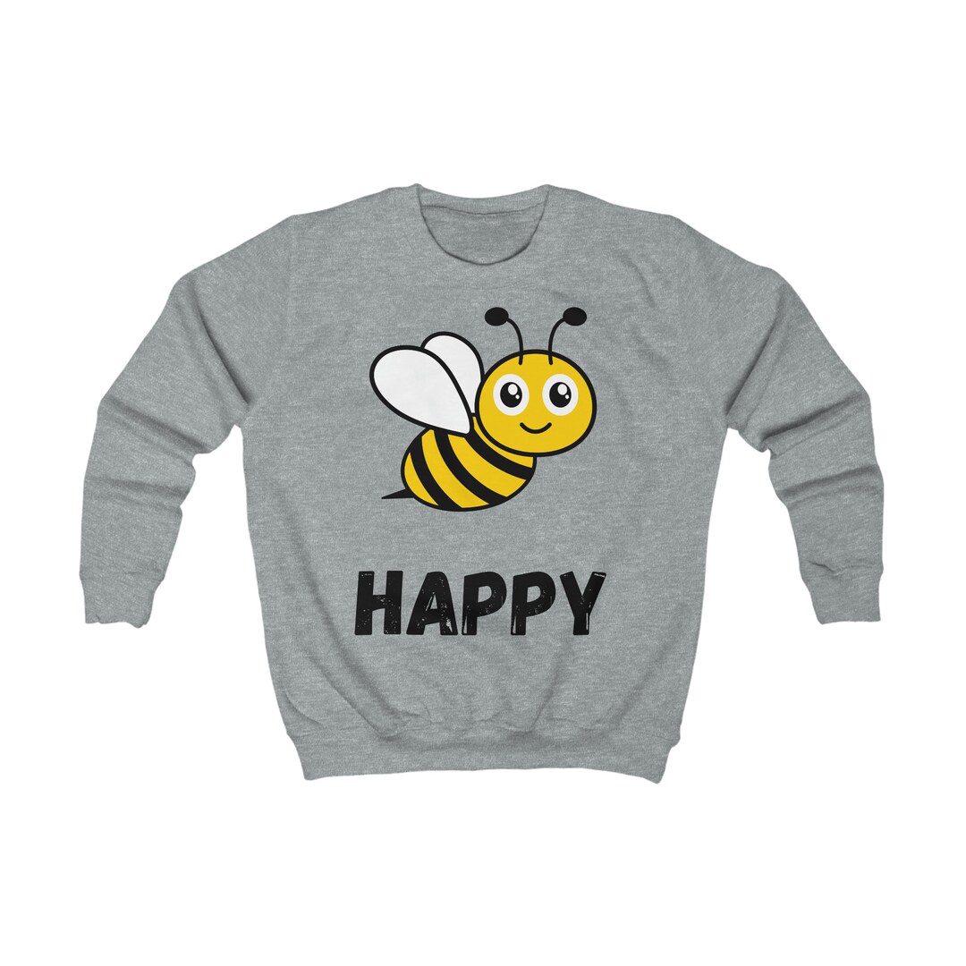 Bee Happy Kids Sweatshirt Happy Cool Design for Bee Nature - Etsy