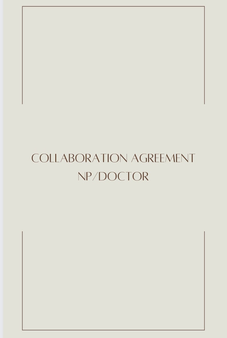 Collaboration Agreement California, Np/doctor, NP Collaboration Agreement, Legal Documents for ...