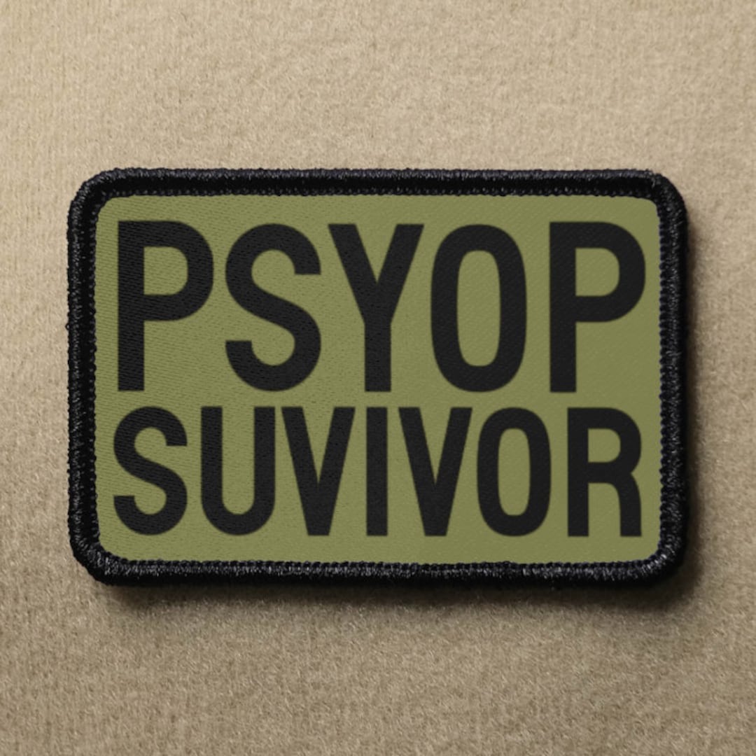 Psyop Survivor Psychological Operation Meme Funny Parody Novelty Hook and Loop Morale Patch ...