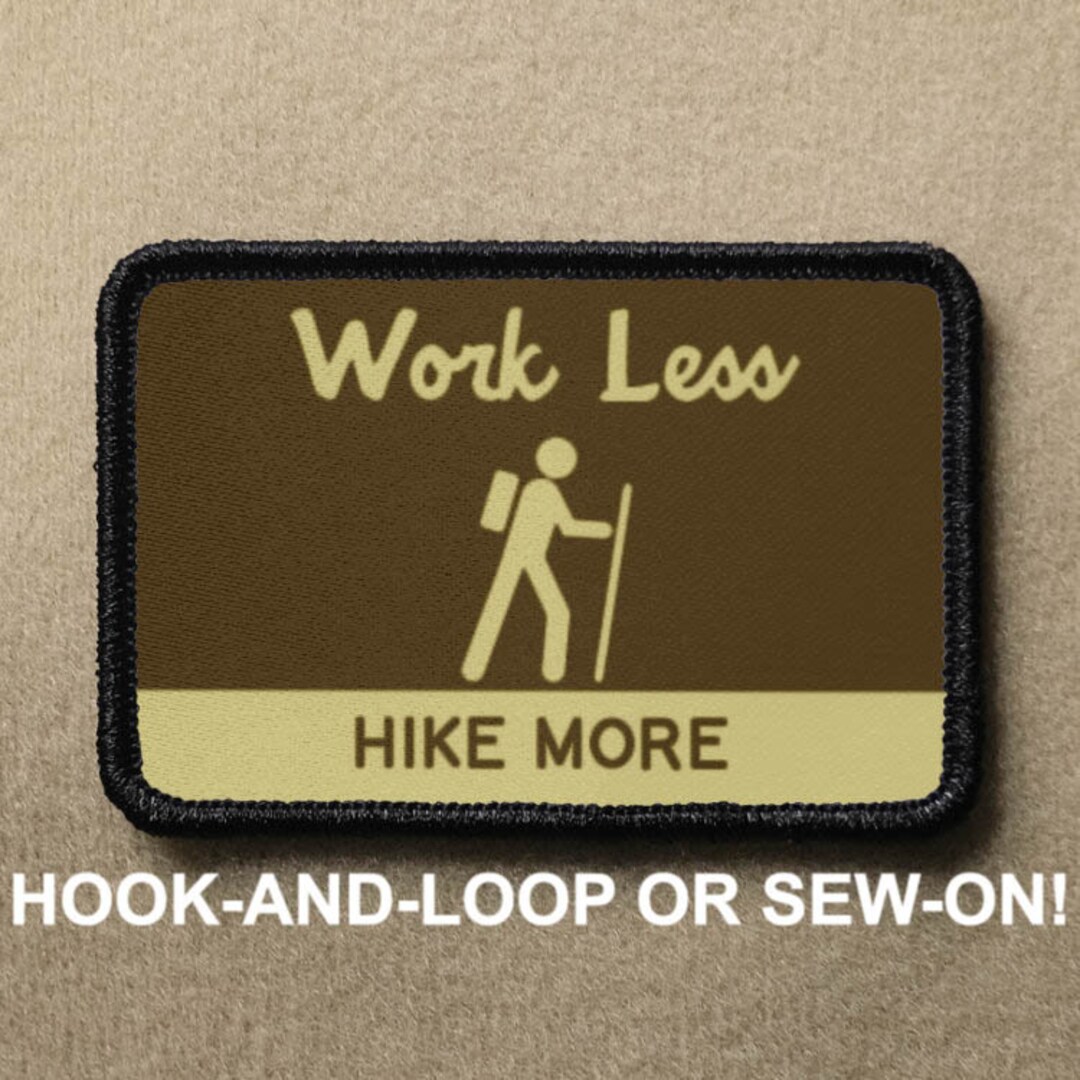 Work Less Hike More Hiker Sign National Parks Funny Novelty Morale ...
