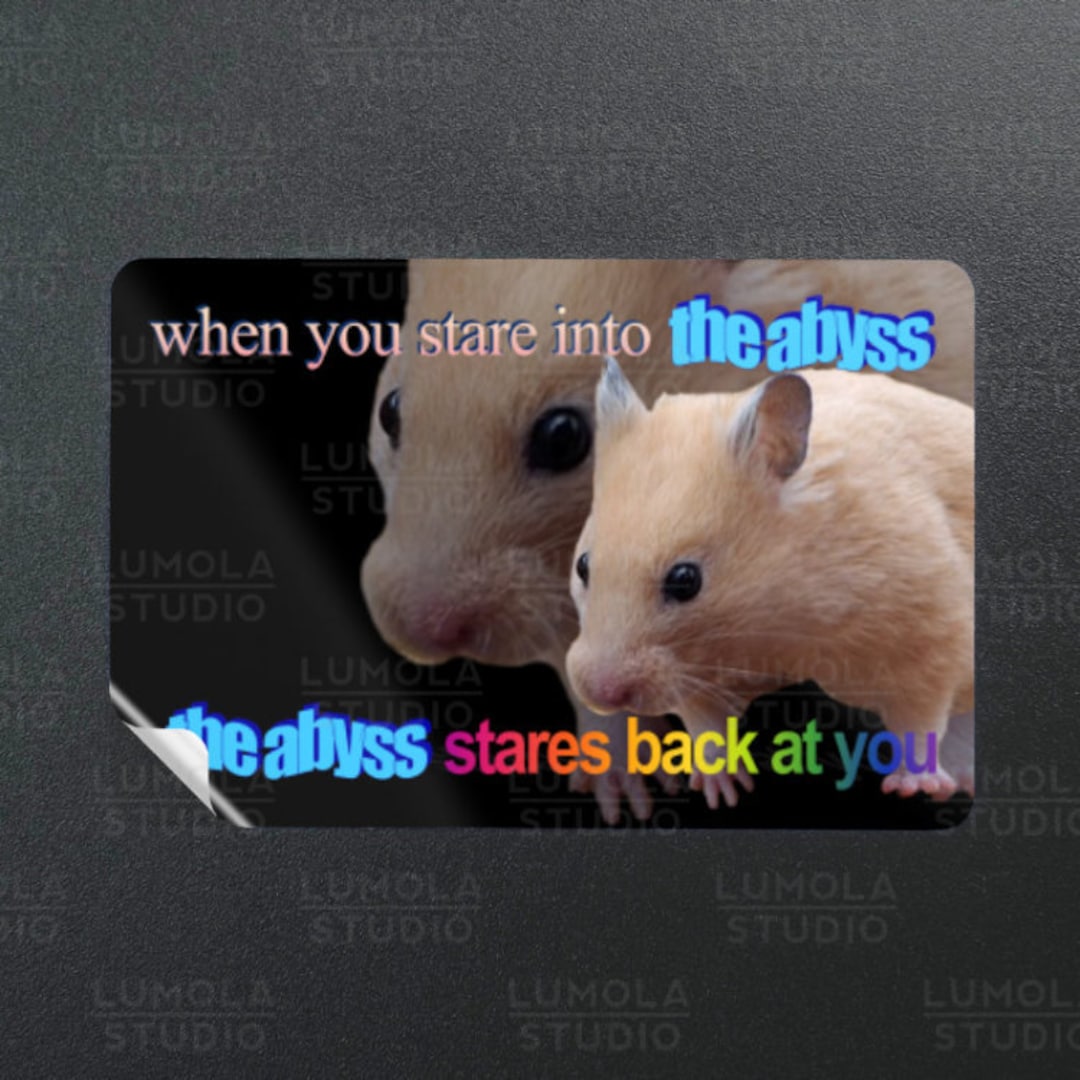 When You Stare Into the Abyss Word Art Cringe Meme Parody Novelty ...