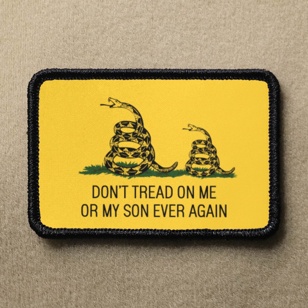 Don't Tread on Me or My Son Ever Again Snake DTOM Gadsden - Etsy
