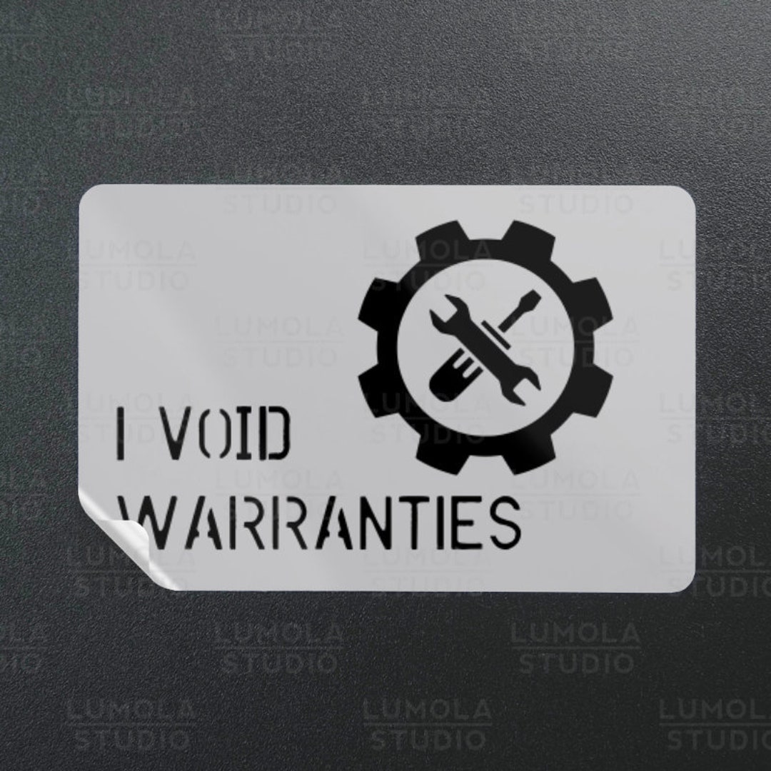 I Void Warranties Funny Parody Novelty Morale Sticker, Sticker ...